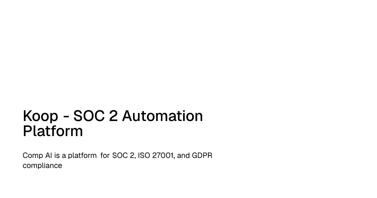 Koop - SOC 2 Automation Platform | SOC 2 Directory