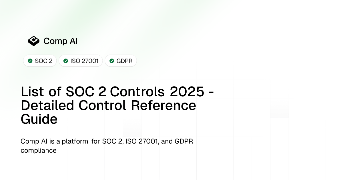 List of SOC 2 Controls 2025 - Detailed Control Reference Guide | SOC 2 ...
